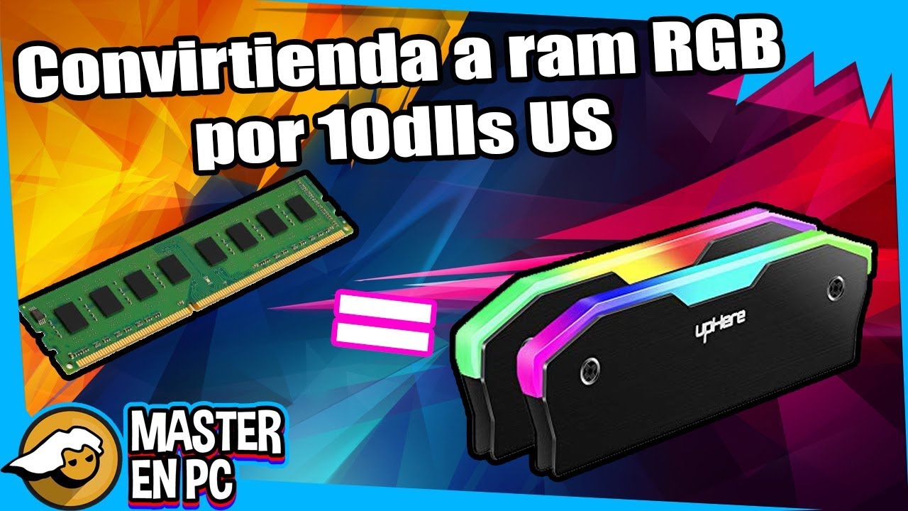 Convirtiendo Ram normal a RGB por 10 us dolars ( Disipador Ram RGB ...
