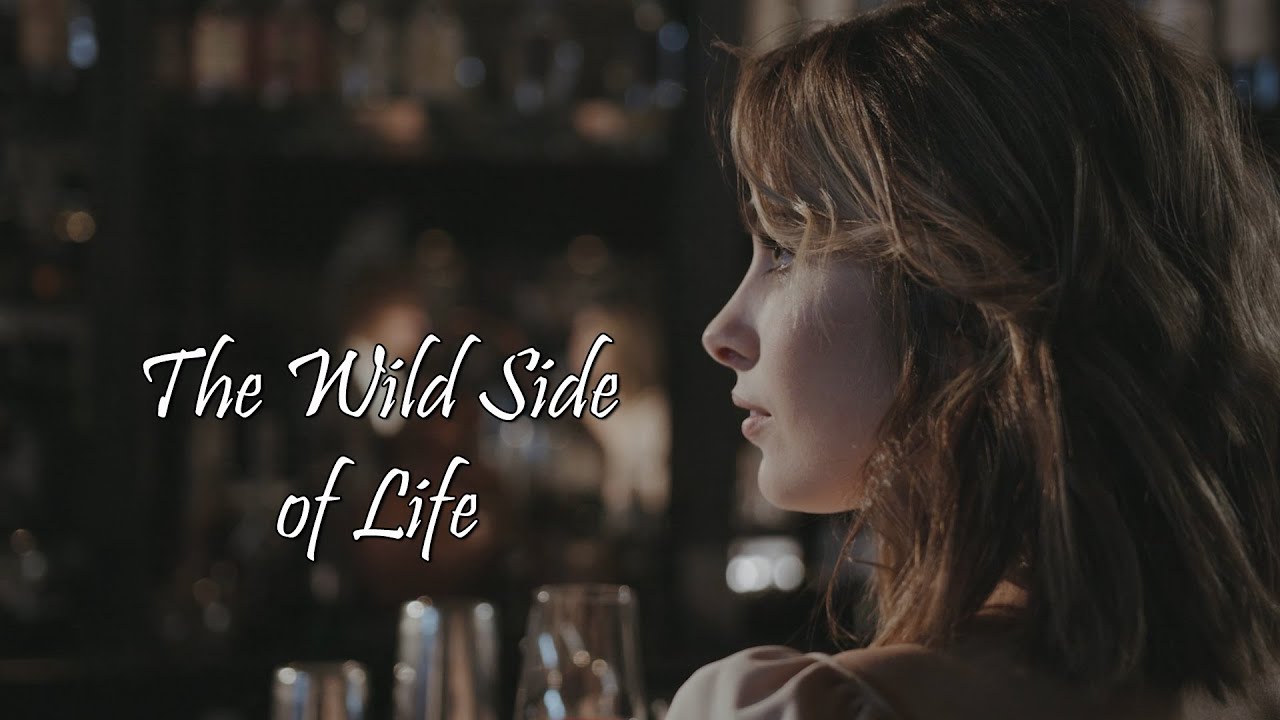 The Wild Side of Life - YouTube