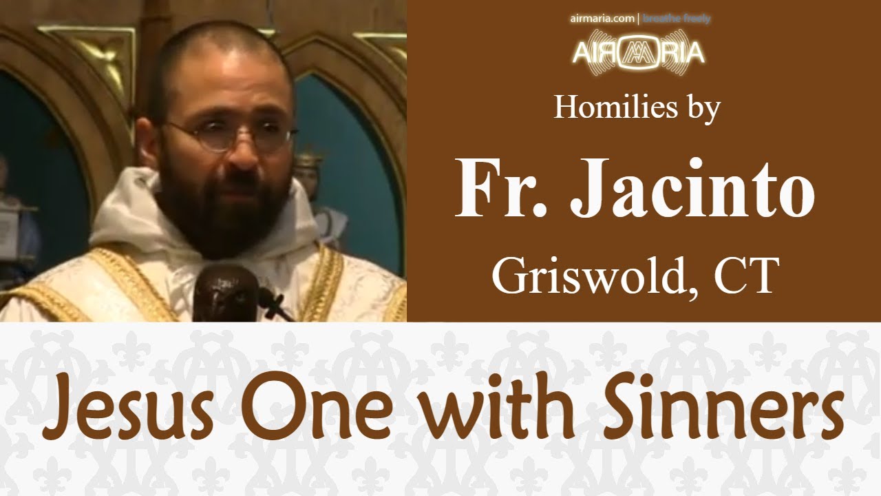 First Manifestation of the Trinity - Jan 10 - Homily - Fr Jacinto - YouTube