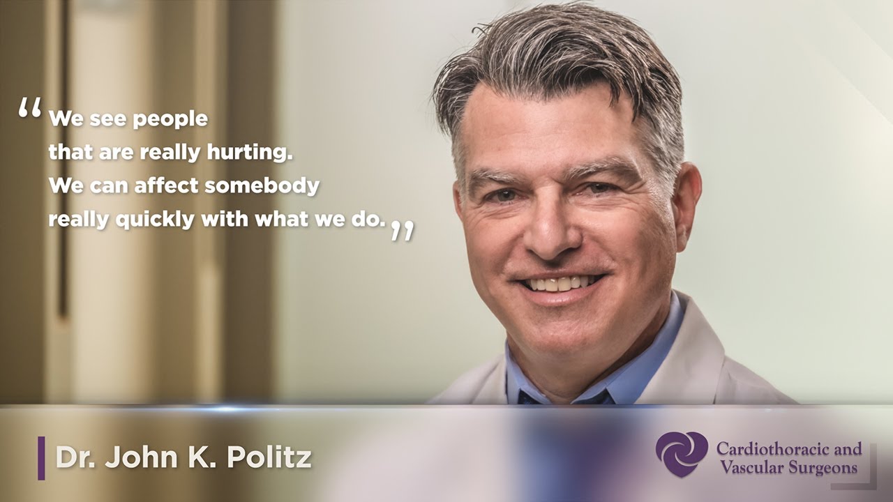 John K. Politz, M.D., F.A.C.S. | Vascular Surgery | CTVS Texas - YouTube