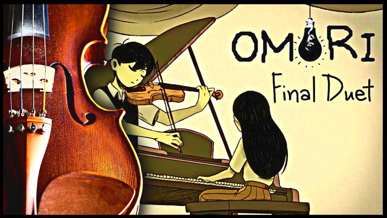 Omori Final Duet Sheet Music Youtube