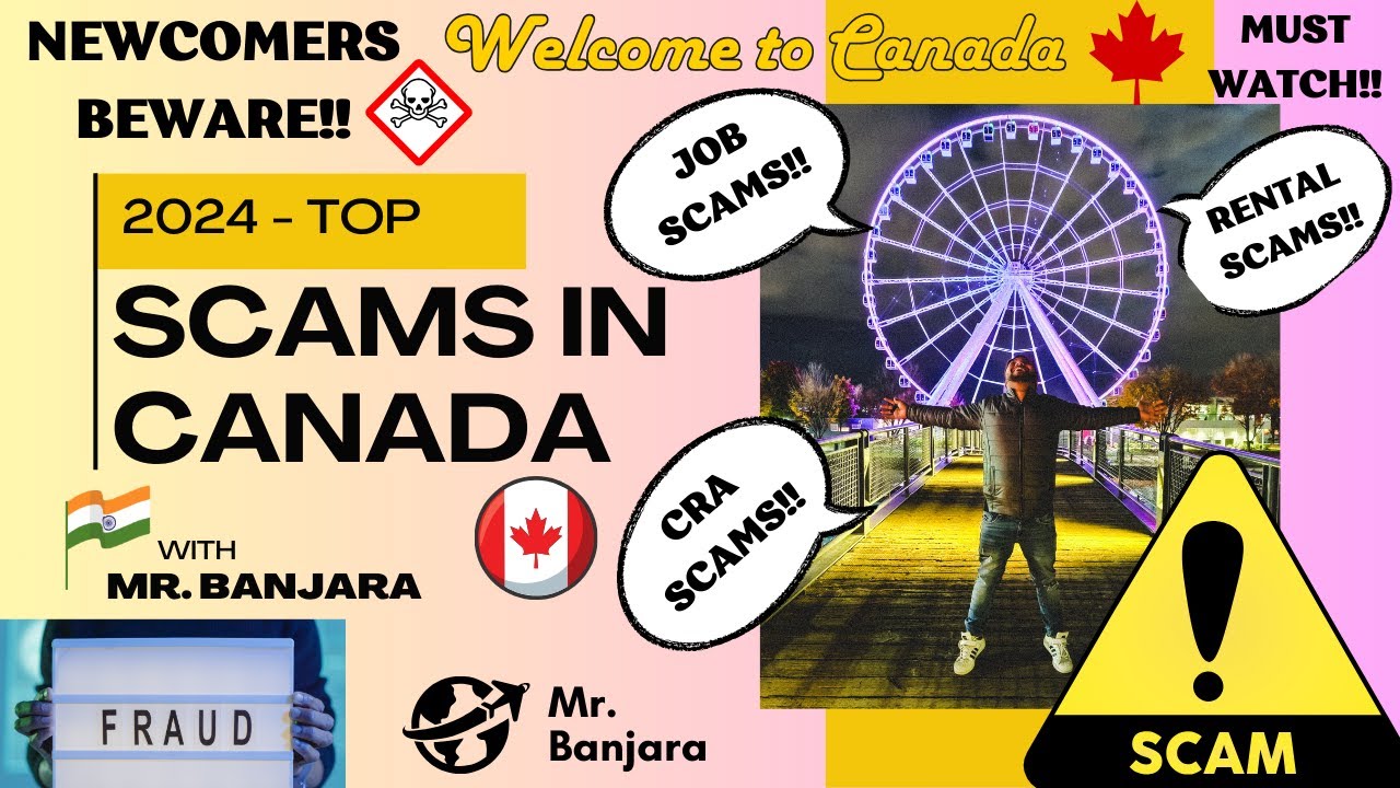 BEWARE of these TOP SCAMS in CANADA in 2024!!. MUST WATCH if you are ...