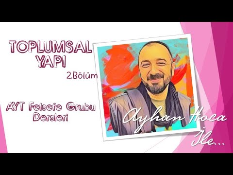 TOPLUMSAL YAPI 2.Bölüm
