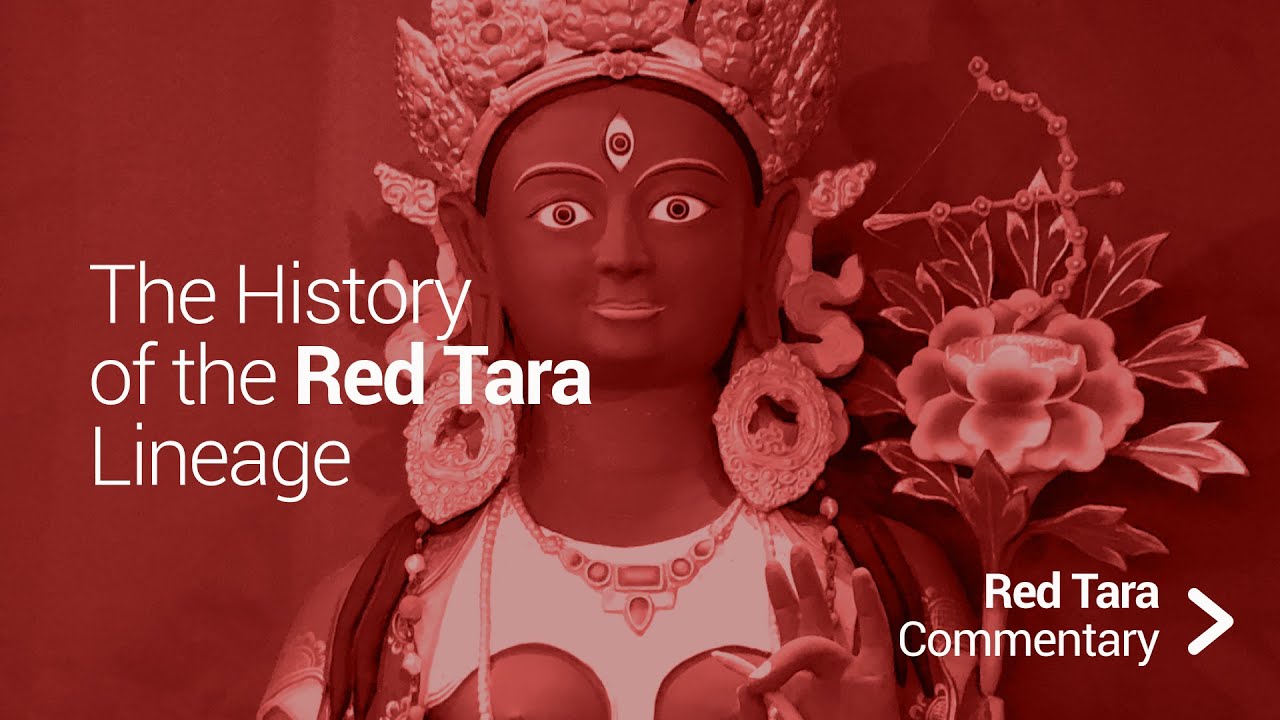 The History of the Red Tara Lineage - YouTube