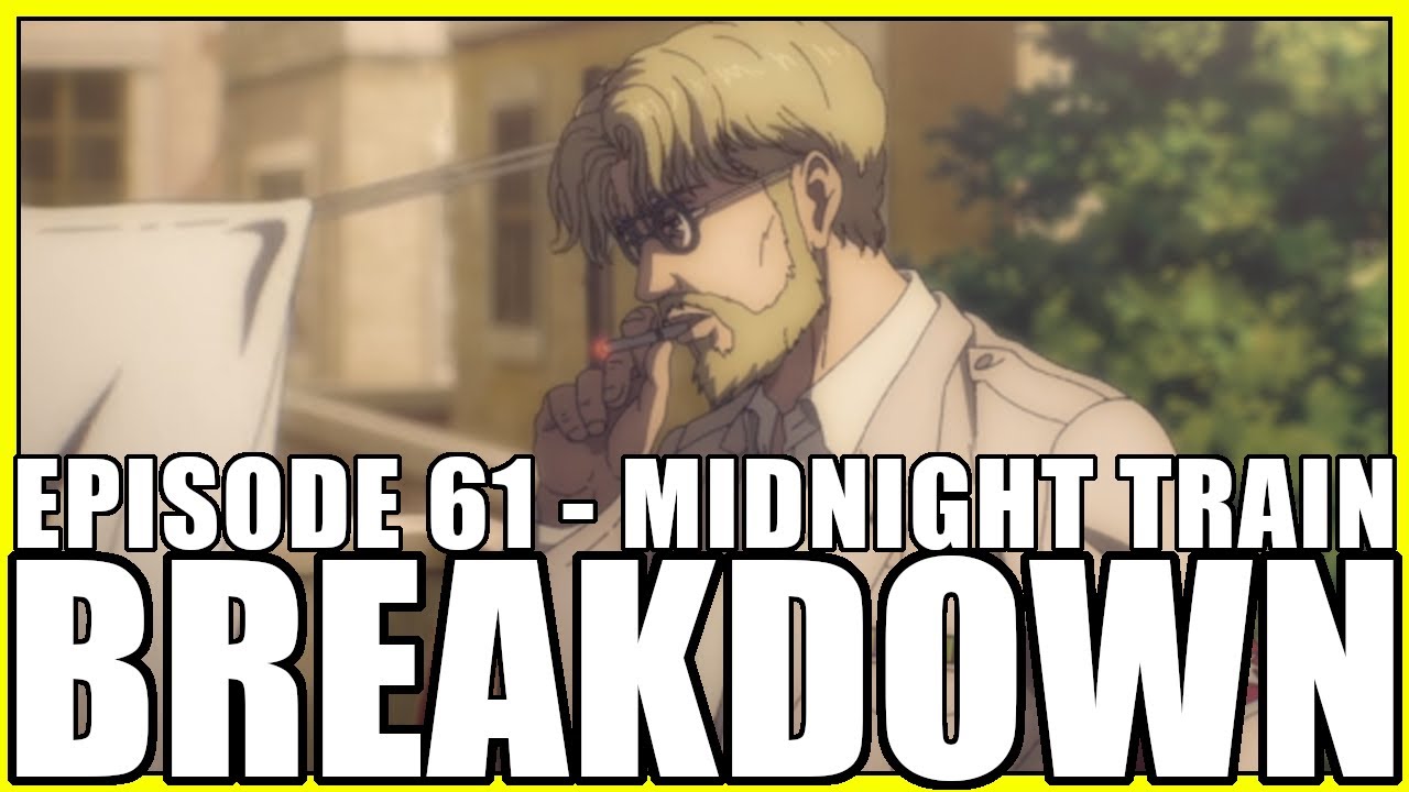 Attack on Titan - The Final Season, Episode 61 - "Midnight Train ...