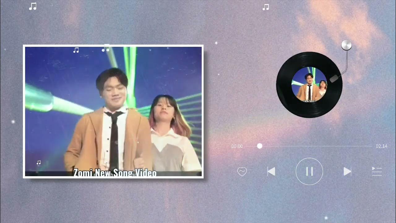Zomi New Love Song - YouTube