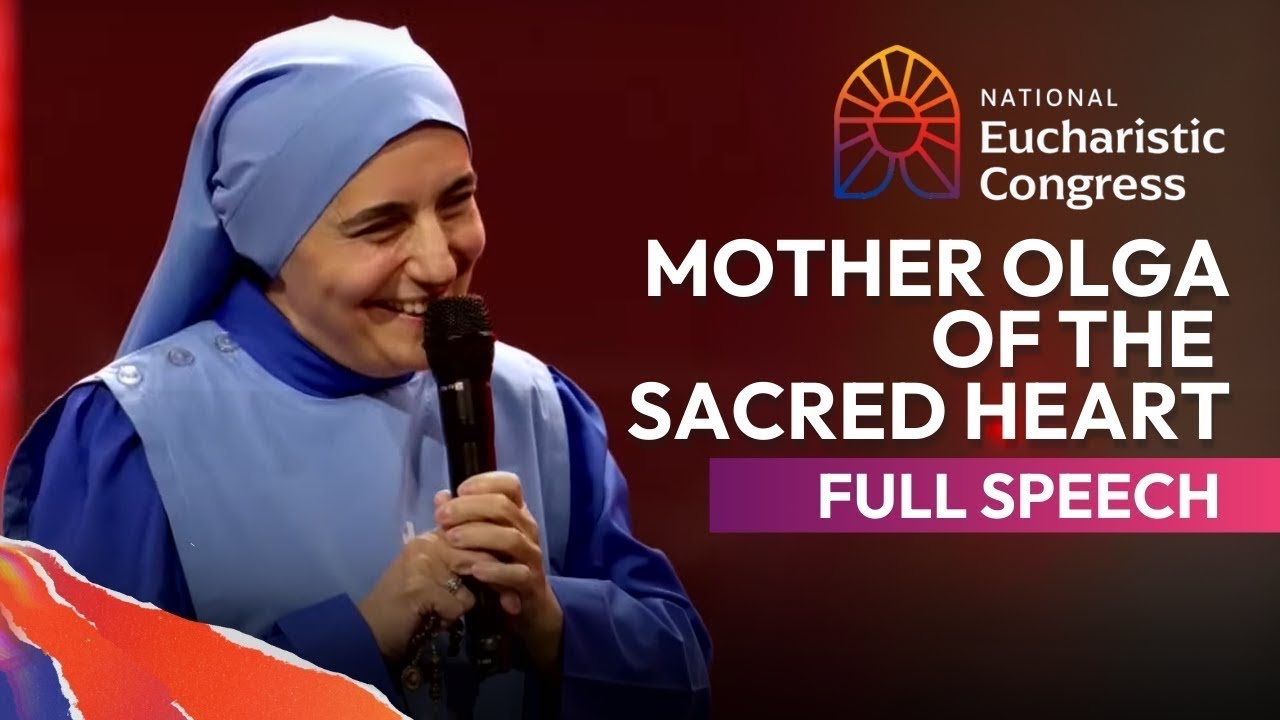 Mother Olga of the Sacred Heart's Full Speech at the National ...