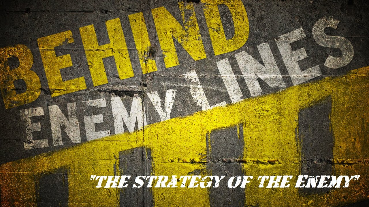Behind Enemy Lines, Week 9: The Strategy of the Enemy - YouTube