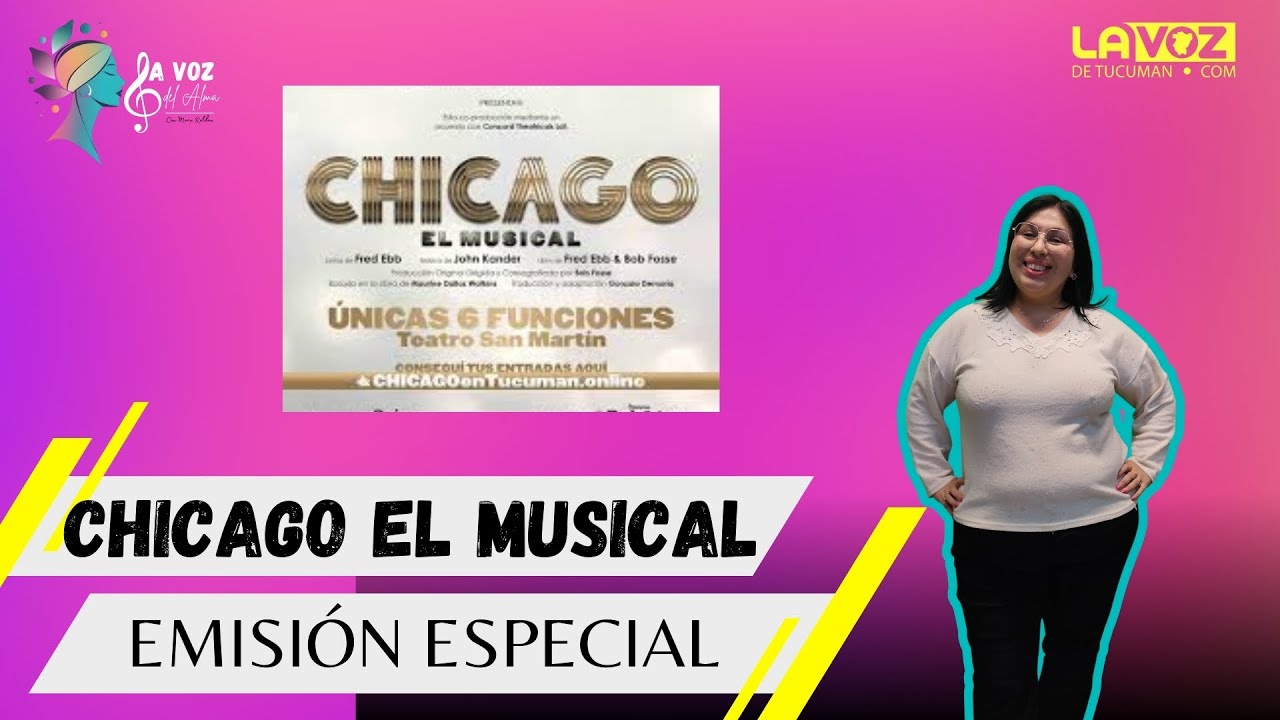 Chicago el Musical llegó a Tucumán y Maru Roldan estuvo presente en su ...