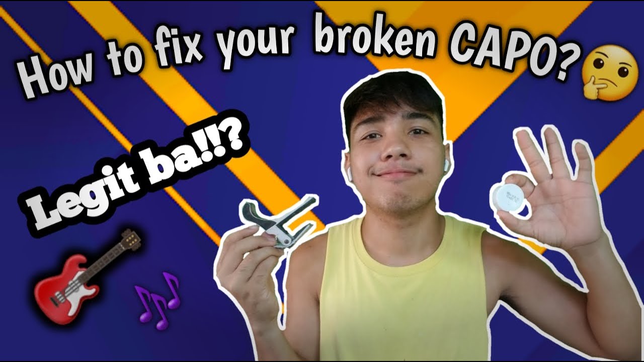 How to Fix Broken Capo🎸🎶(tagalog) - YouTube