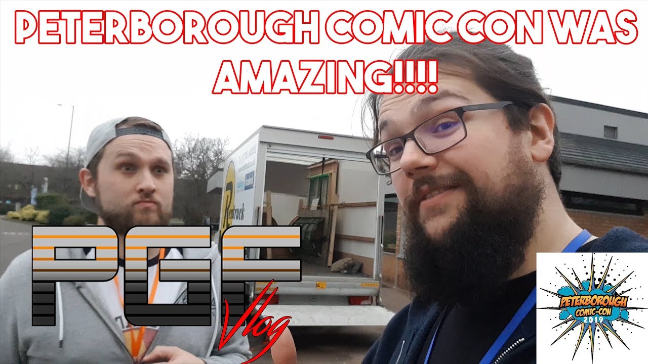 Peterborough comic con 2018 Best con ever | PGF Vlog - YouTube