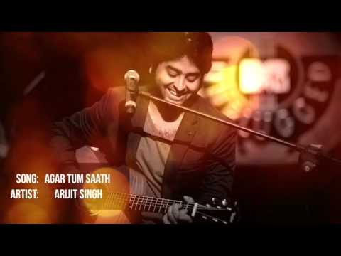Agar Tum Saath Ho | Arijit Singh Unplugged Version.