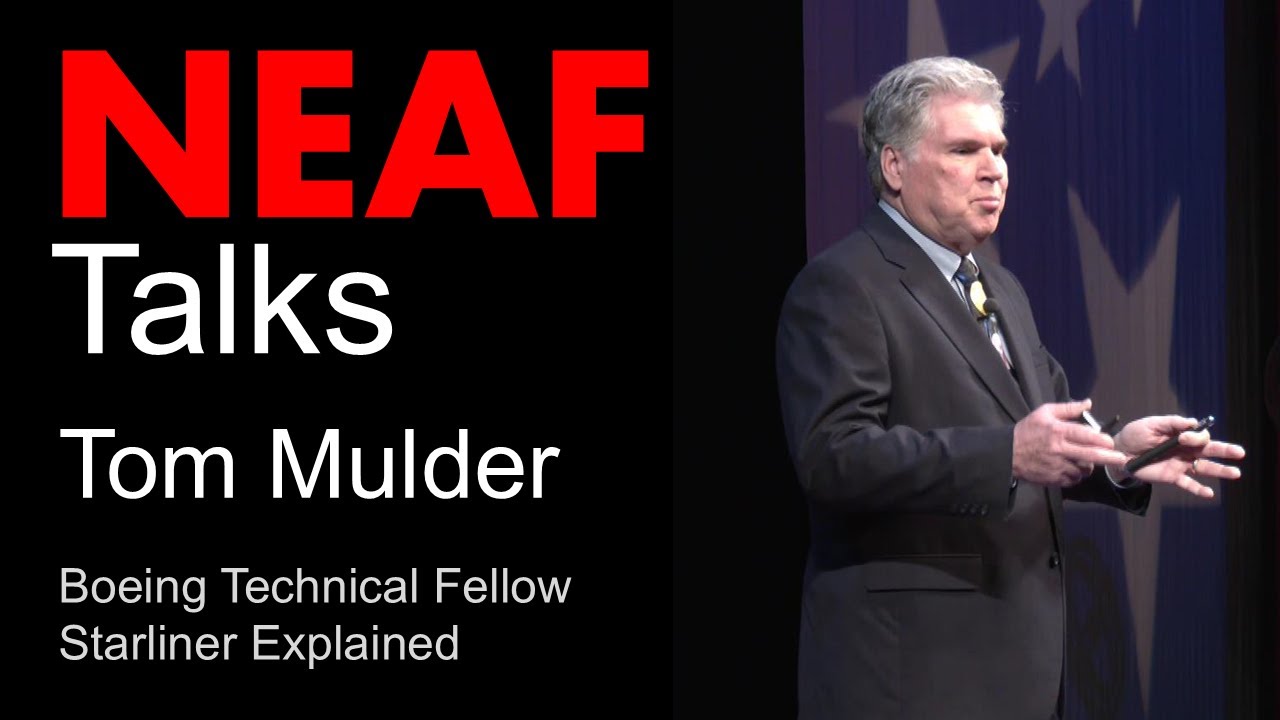 Tom Mulder | Boeing STARLINER Latest Updates | NEAF Talks - YouTube