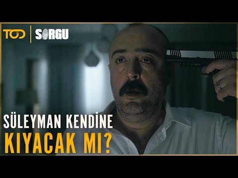 Sorgu 2. Sezon | Süleyman Kendine Kıyacak Mı? | 2. Sezon TOD'da Yayında! 💛
