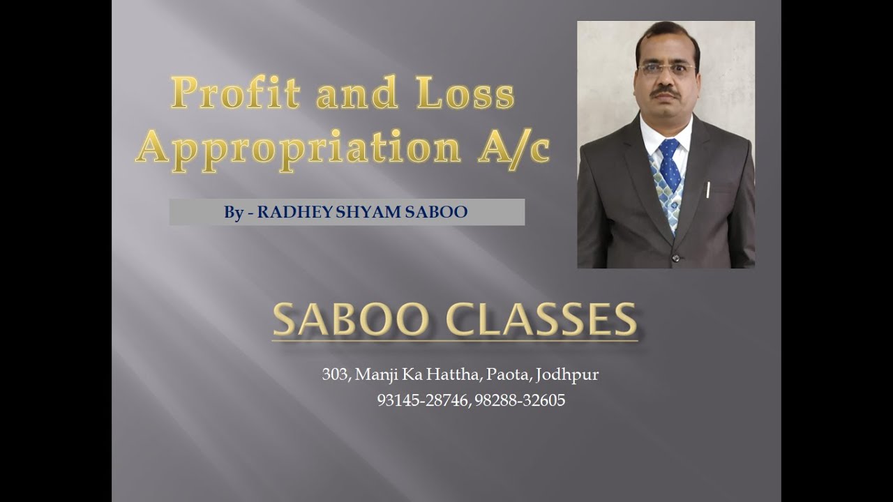 Profit and Loss Appropriation Theory - YouTube