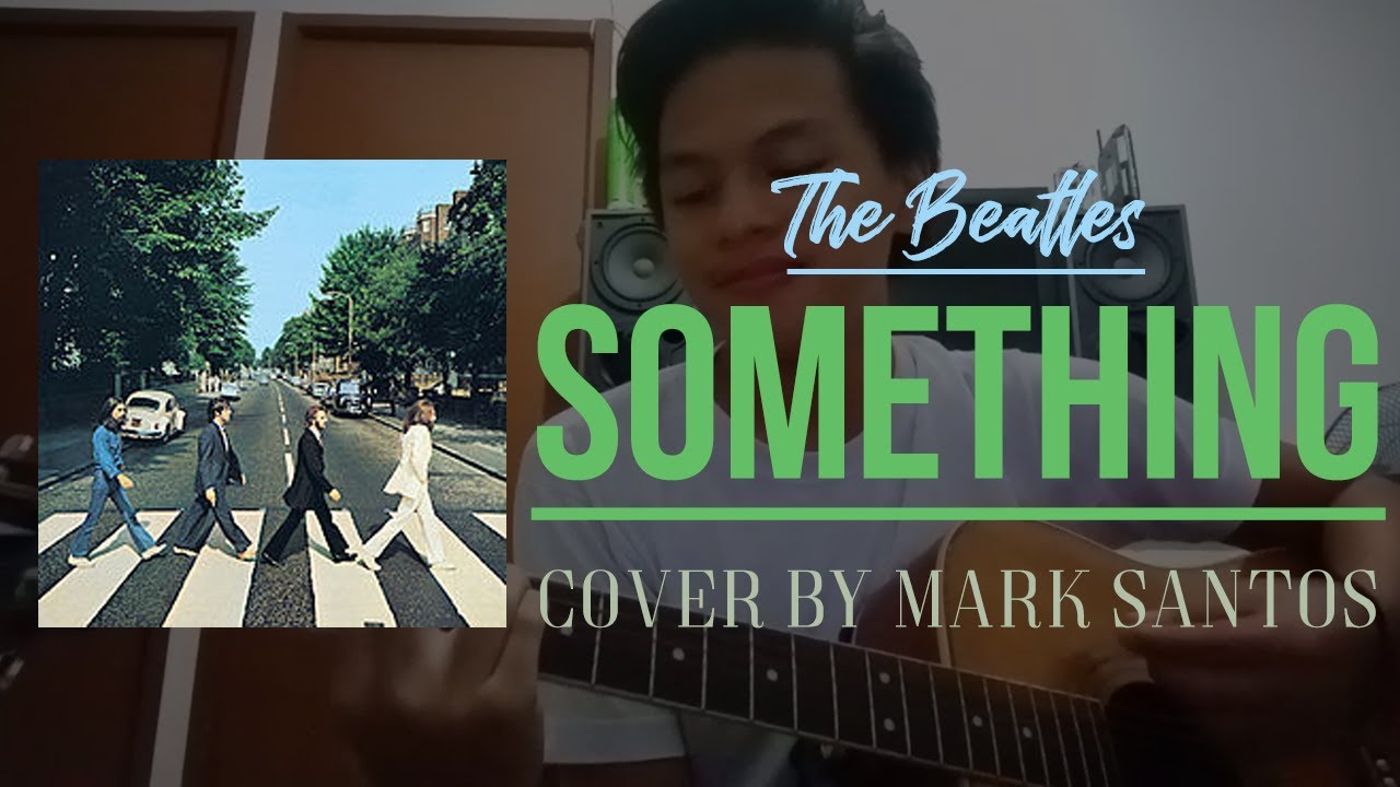 The Beatles - Something (Cover) - YouTube
