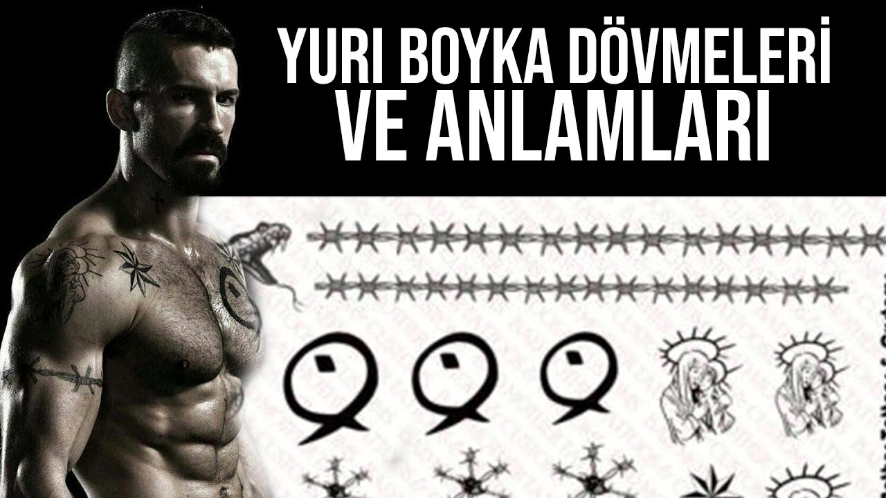 Yuri Boyka Dövmeleri ve Anlamları - YouTube
