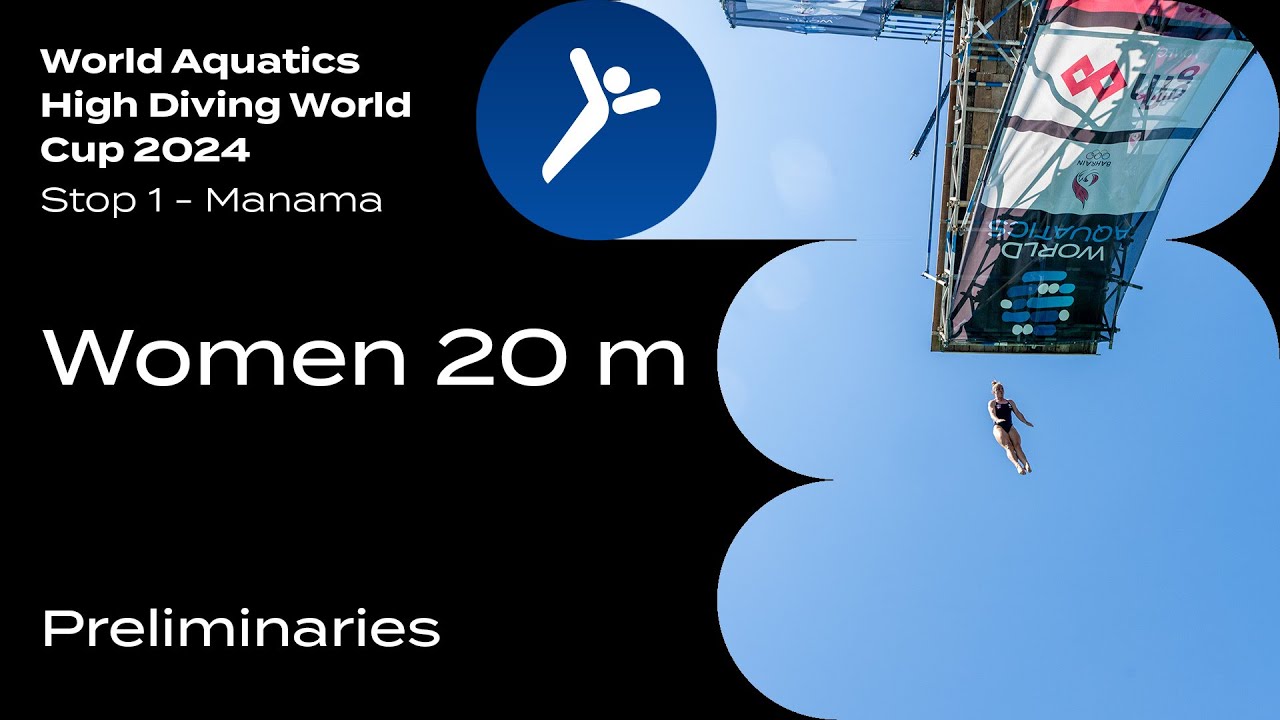 Women’s 20m High Dive Prelims | World Cup 2024 Manama Highlights - YouTube