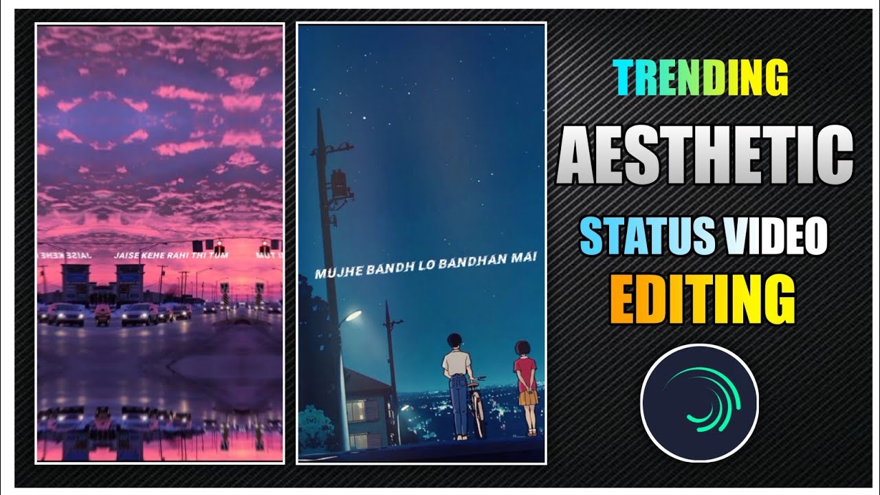 Aesthetic status editing||Aesthetic video editing||Suraj Das|| - YouTube