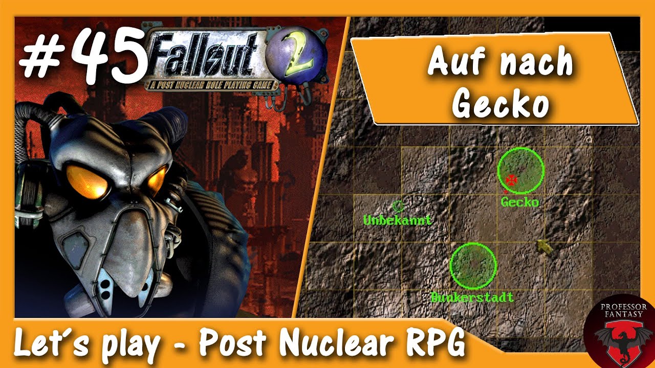 Fallout 2 #45: Auf nach Gecko (RPG | Verhandler | blind) Lets Play ...