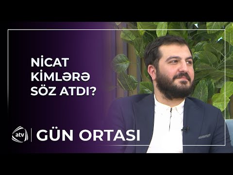 “Bu tərbiyəsizlikdir” - Nicat Məhərrəmov kimlərə SÖZ ATDI? / Gün Ortası