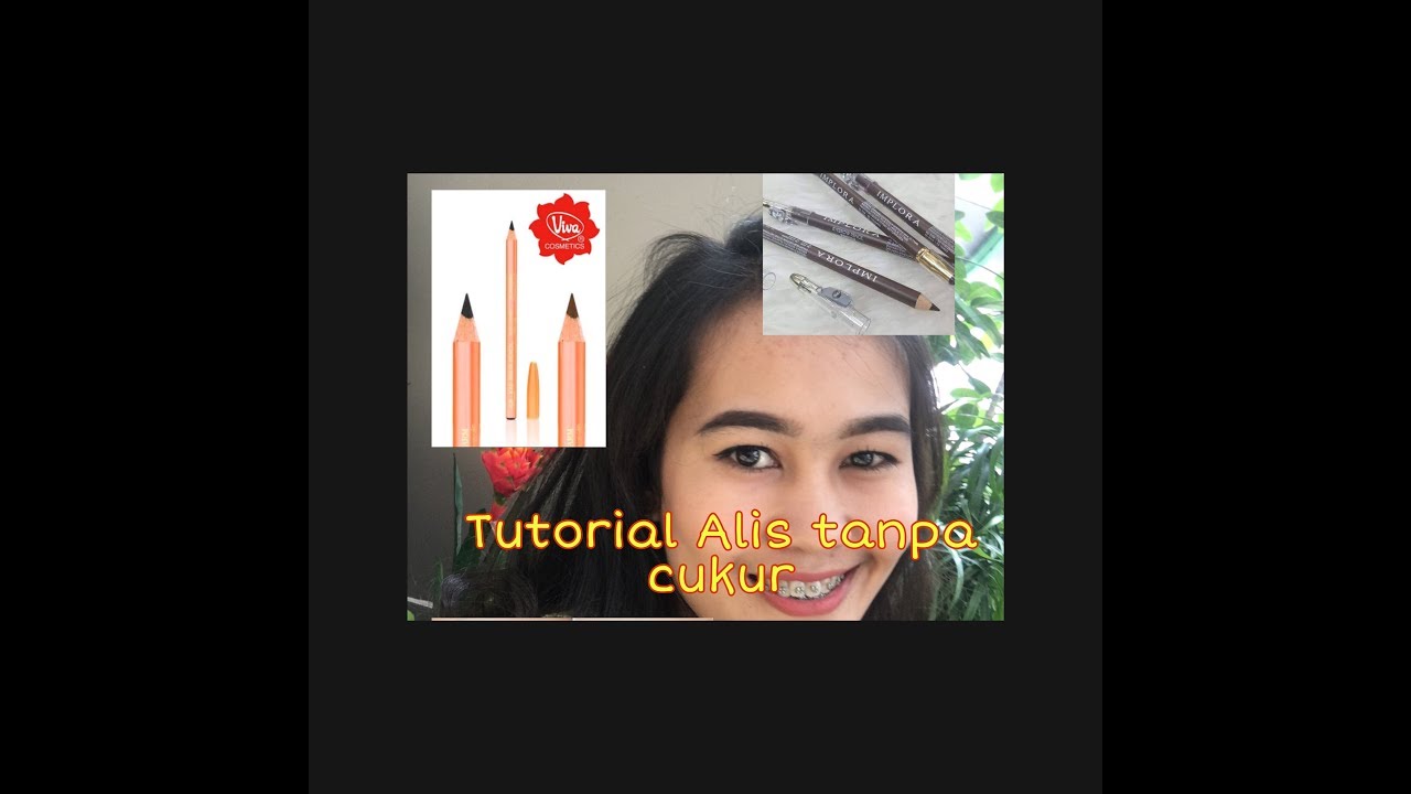 Tutorial Simpeluntuk pemula ngambar alis tanpa CUKUR!!!!!!! - YouTube