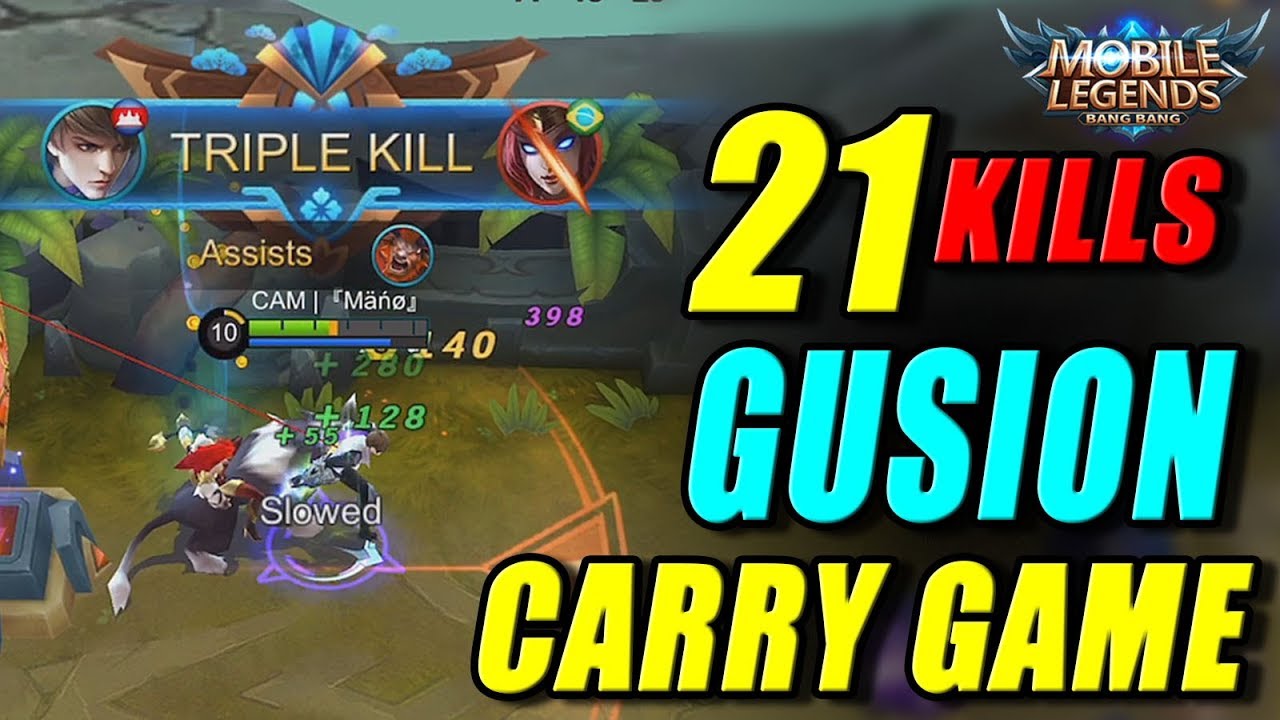 Mlbb 21 Kills π₯π₯ Gusion Carry Game Play Ep33 Youtube