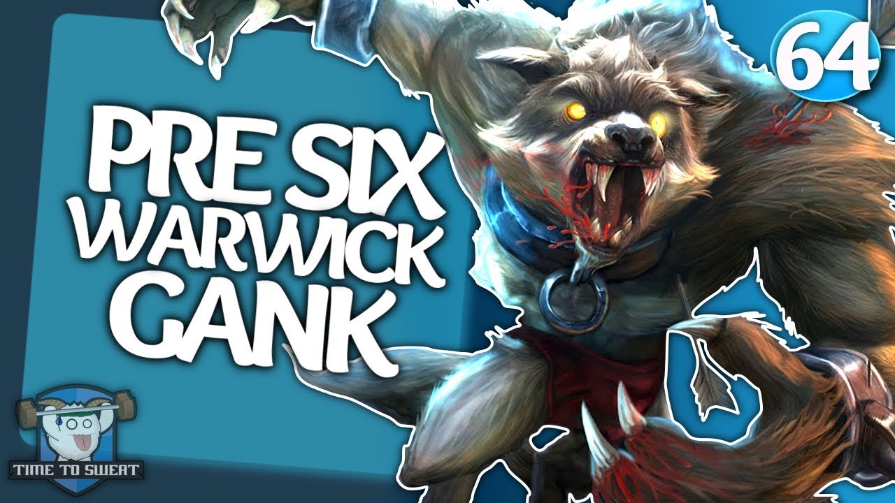 Pre Six Warwick gank - Time to Sweat #64 | Smoof - YouTube