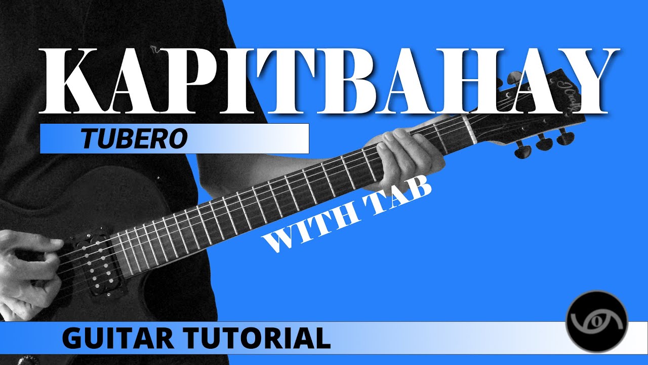 Kapitbahay - Tubero Guitar Tutorial (WITH TAB) - YouTube
