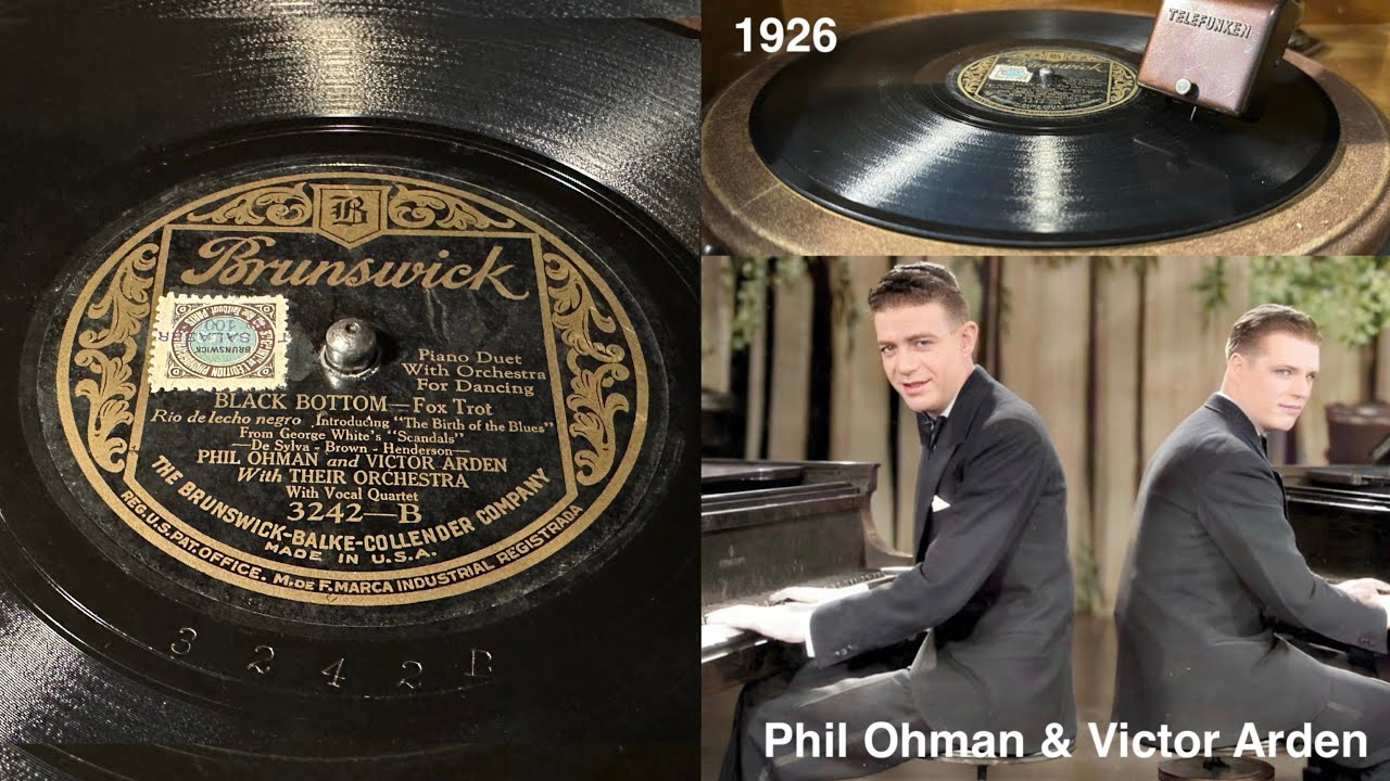 Phil Ohman & Victor Arden - Black Bottom - 78 rpm - Brunswick 3242 ...