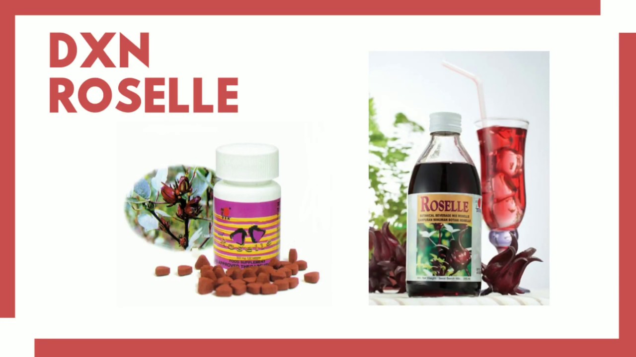 DXN ROSELLE (DXN PRODUCTS) - YouTube