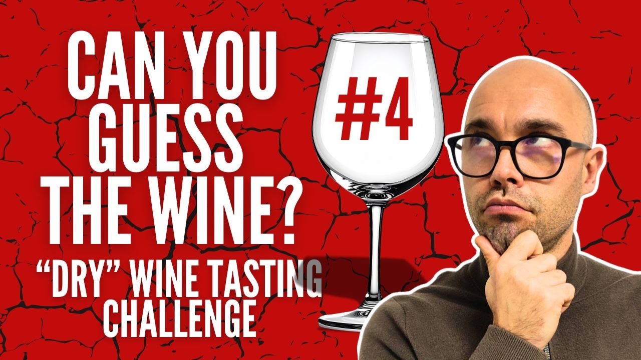 Dry Wine Tasting Challenge #4 | Using the WSET Level 2 SAT – Can You ...