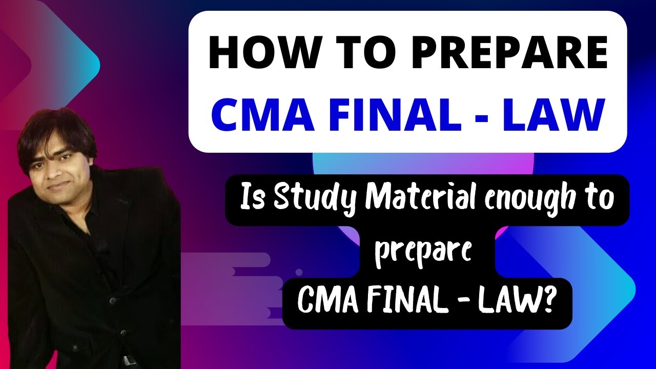 HOW TO STUDY CMA FINAL LAW || MOST IMPORTANT STRATEGY TO STUDY CMA ...