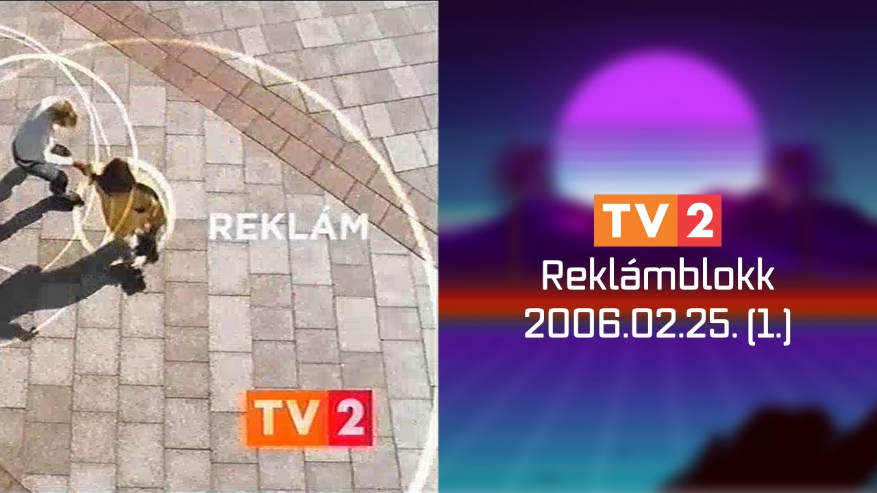 TV2 reklámblokk 2006.02.25. (1.) - YouTube