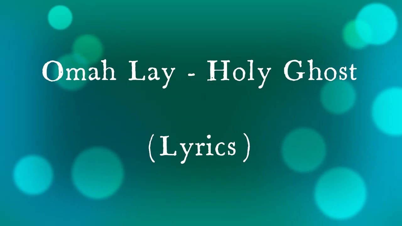 Omah Lay - Holy Ghost (Lyrics) - YouTube