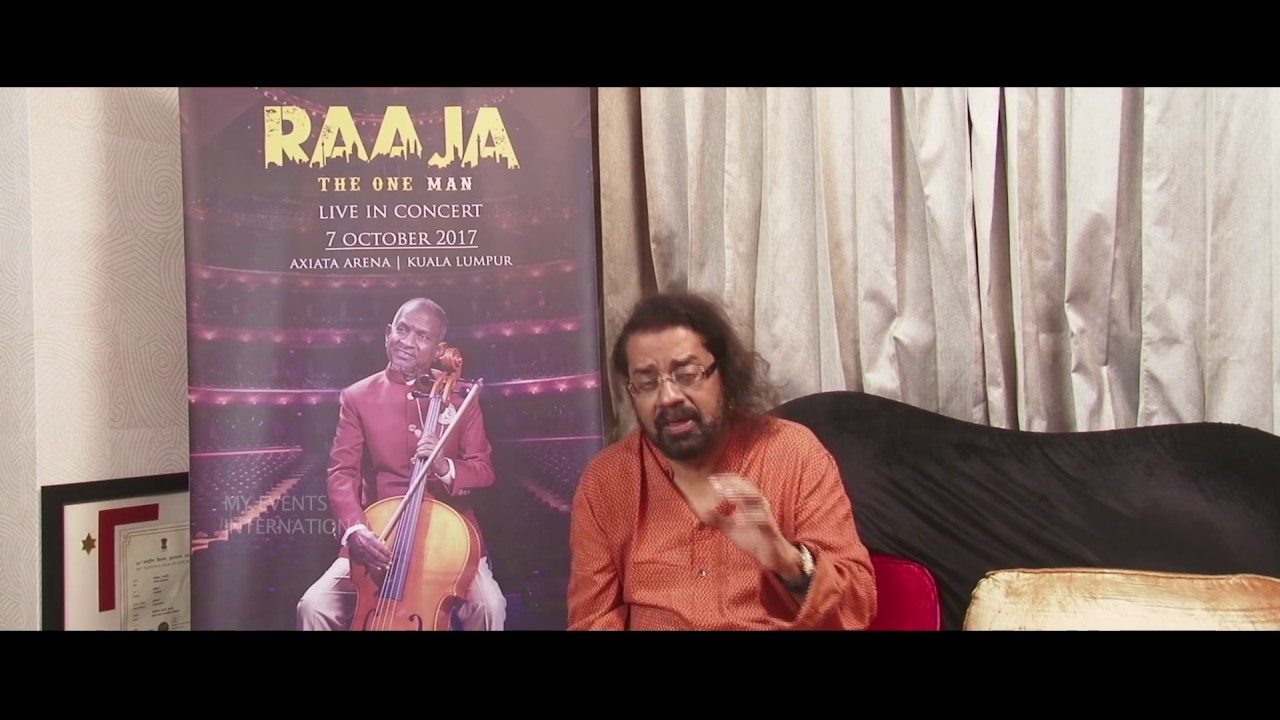 Raaja The One Man live in Kuala Lumpur 2017 - YouTube