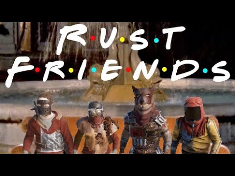 Rust Friends - YouTube