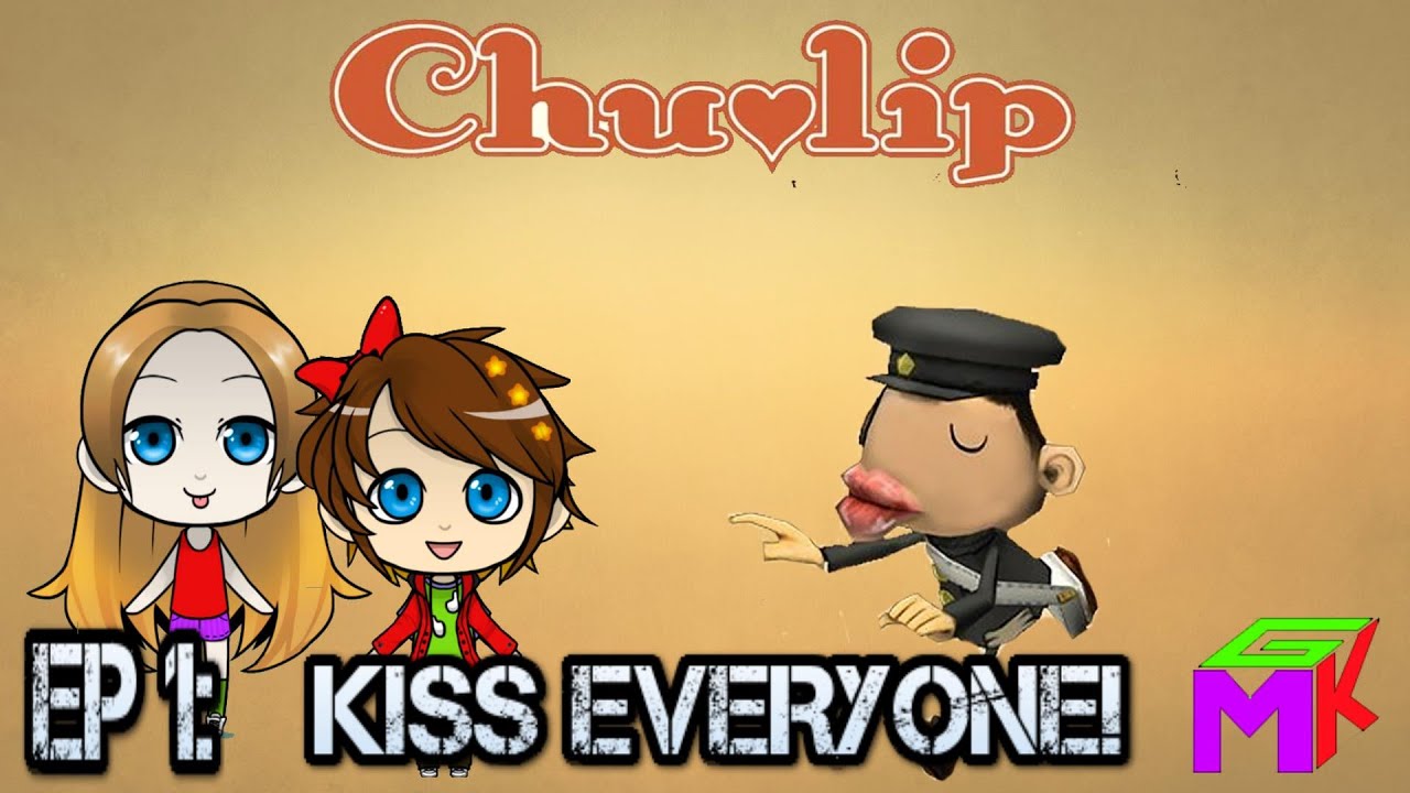 Chulip Ep 1 ~KISS EVERYONE~ - YouTube