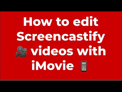 How to edit Screencastify videos with iMovie - YouTube