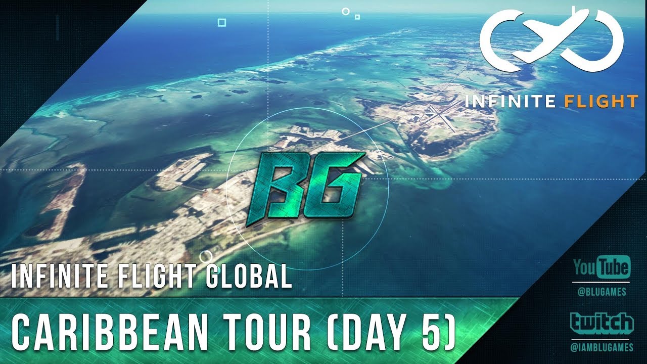 Infinite Flight Global - Caribbean Tour - Day 5 (Training Server) - YouTube