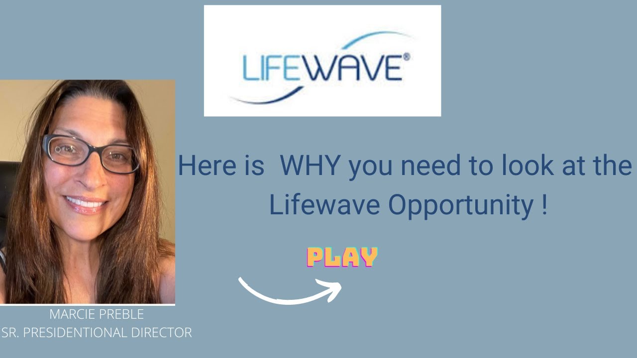 Why Lifewave is a Business Opportunity you should look it !! - YouTube