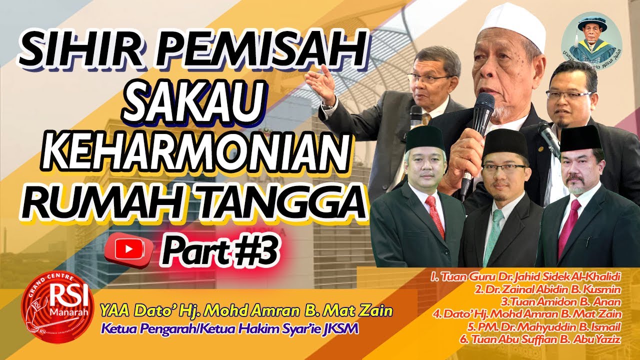 Seminar: SIHIR PEMISAH SAKAU Keharmonian RUMAH Tangga | YAA Dato' Mohd ...