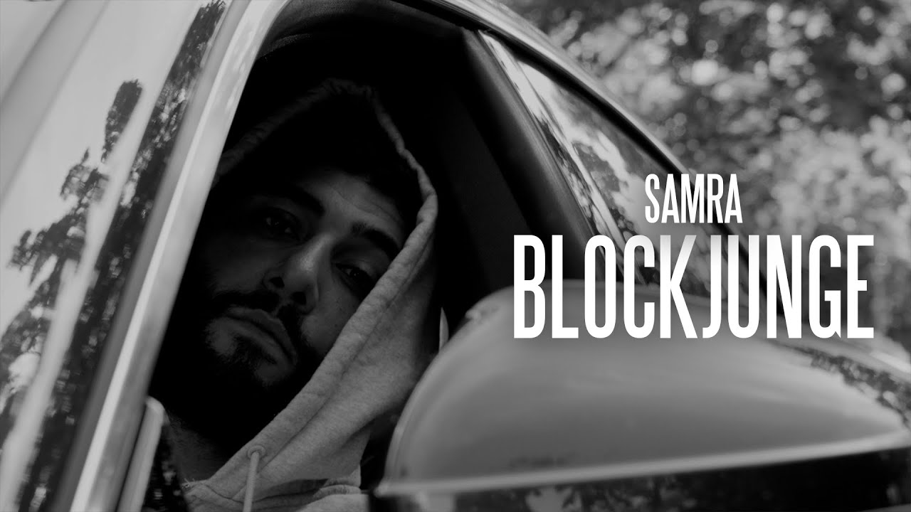 SAMRA - BLOCKJUNGE (prod. by Erol) [Official Video] - YouTube Music