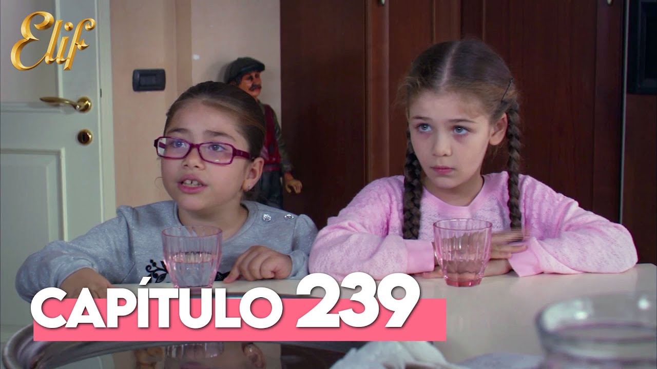 Elif Segunda Temporada Capítulo 239 | Elif Capítulo 239 - YouTube