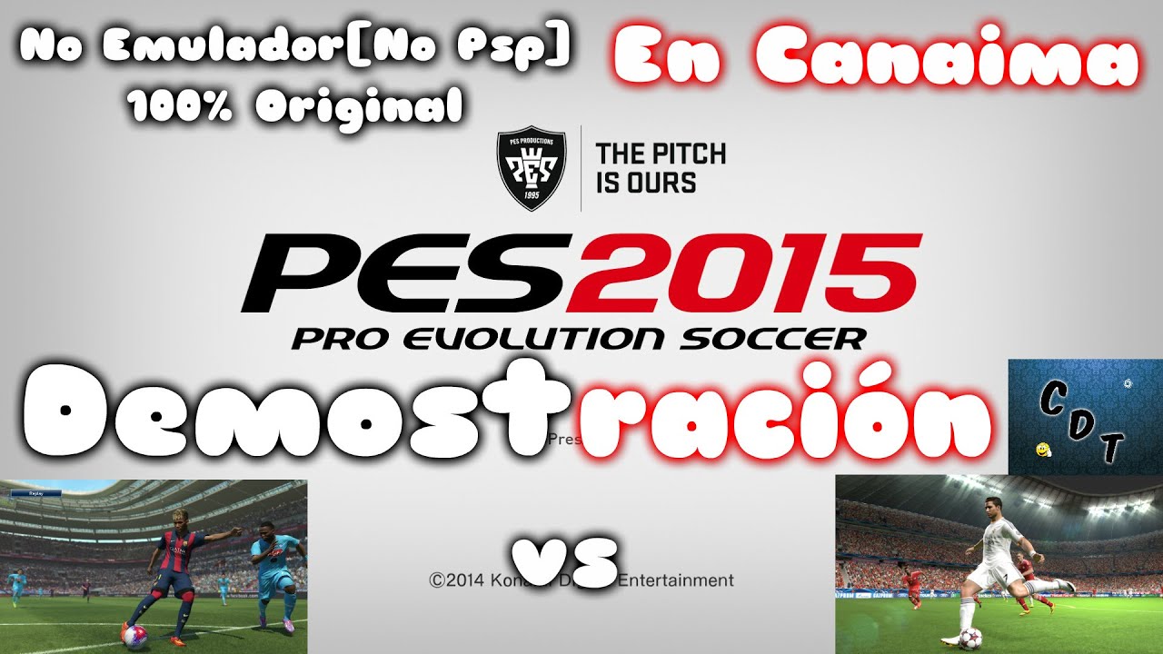 ---Pes15[Pro Evolution Soccer 2015]---No Psp---Canaima---SO Windows7 ...
