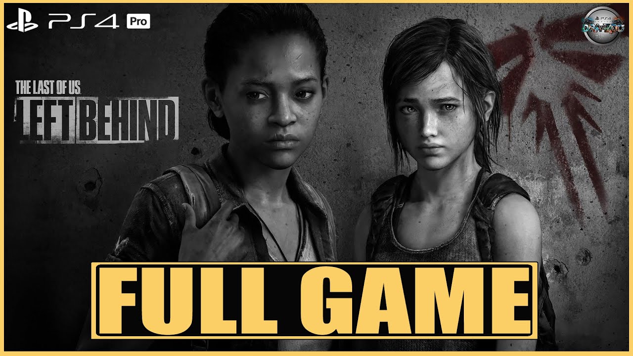 The Last of Us Remastered Left Behind FULL GAME Gameplay Walkthrough ...