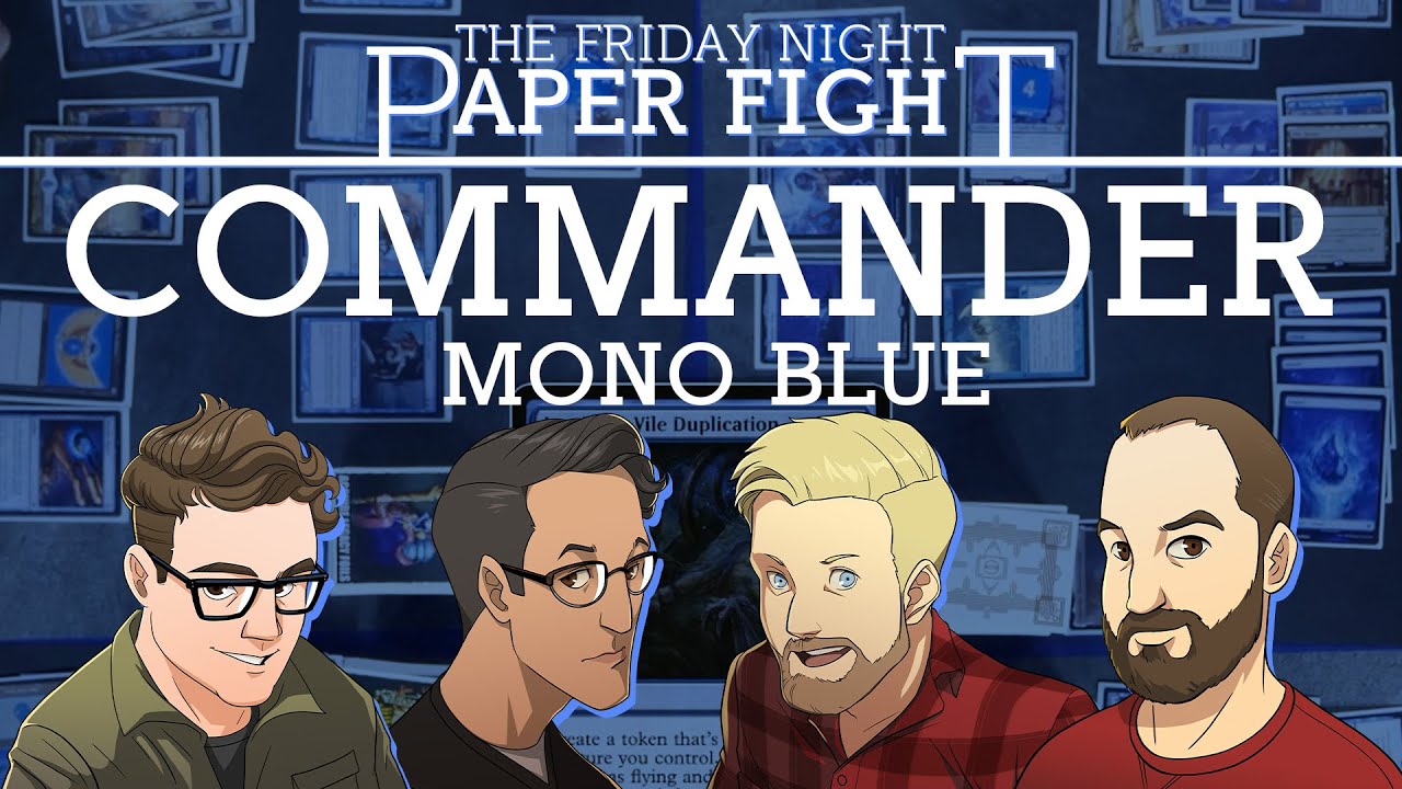 Mono Blue Commander || Friday Night Paper Fight 2024-05-10 - YouTube