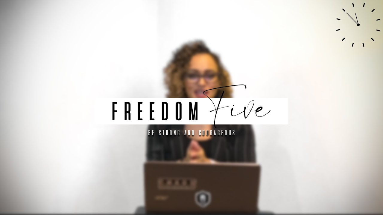 Freedom Five! Pastor Michelle on Being STRONG and COURAGEOUS - YouTube