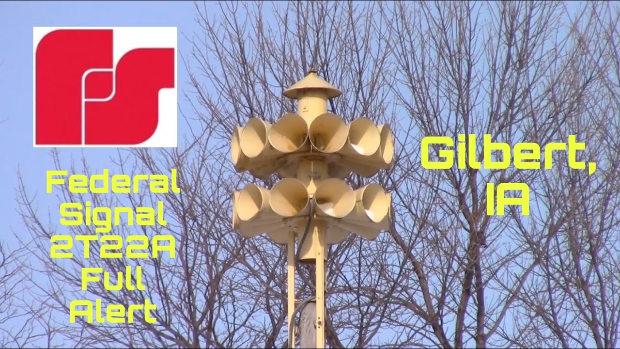 Federal Signal 2T22A - Siren Test | Full Alert | Gilbert, IA - 1/2/21 ...