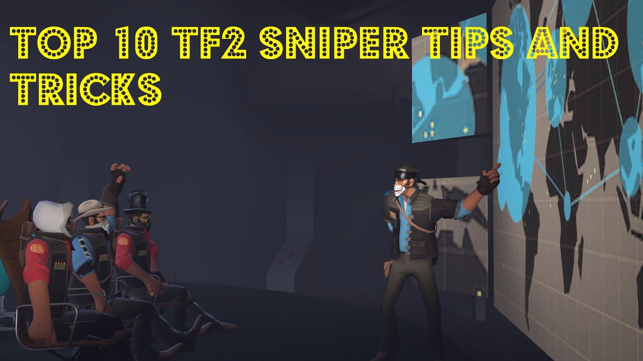 TF2: Top 10 Sniper Tips and Tricks - YouTube